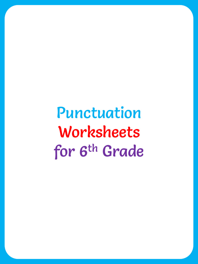 Class 6 Punctuation Worksheet | PDF