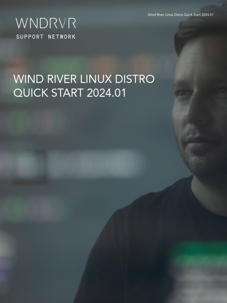 Wind River Linux Distro Quick Start 2024 01 2024-06-05-19-44-24 | PDF ...