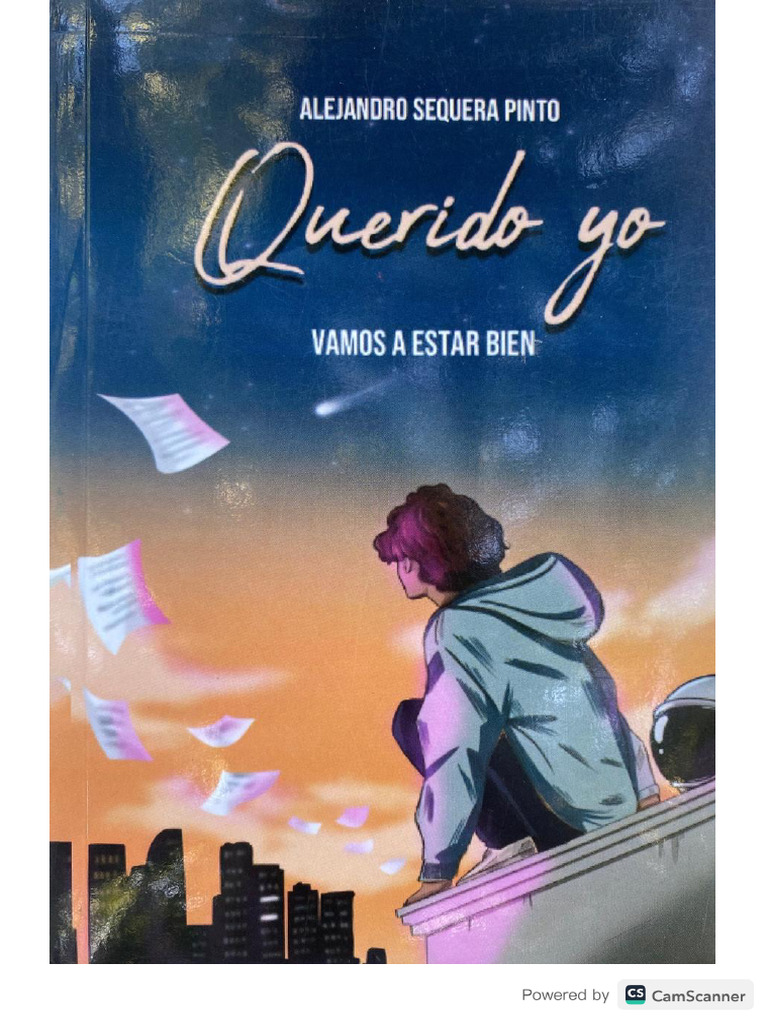 Querido Yo, Vamos A Estar Bien - Alejandro Sequera Pinto | PDF