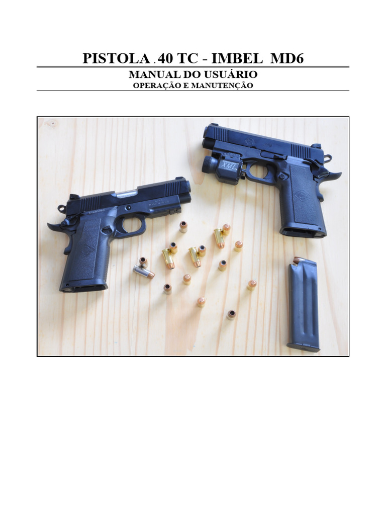 Manual Operacional Final .40 TC MD6-REV 01 | PDF | Carregador (armas de fogo) | Gatilho (armas ...