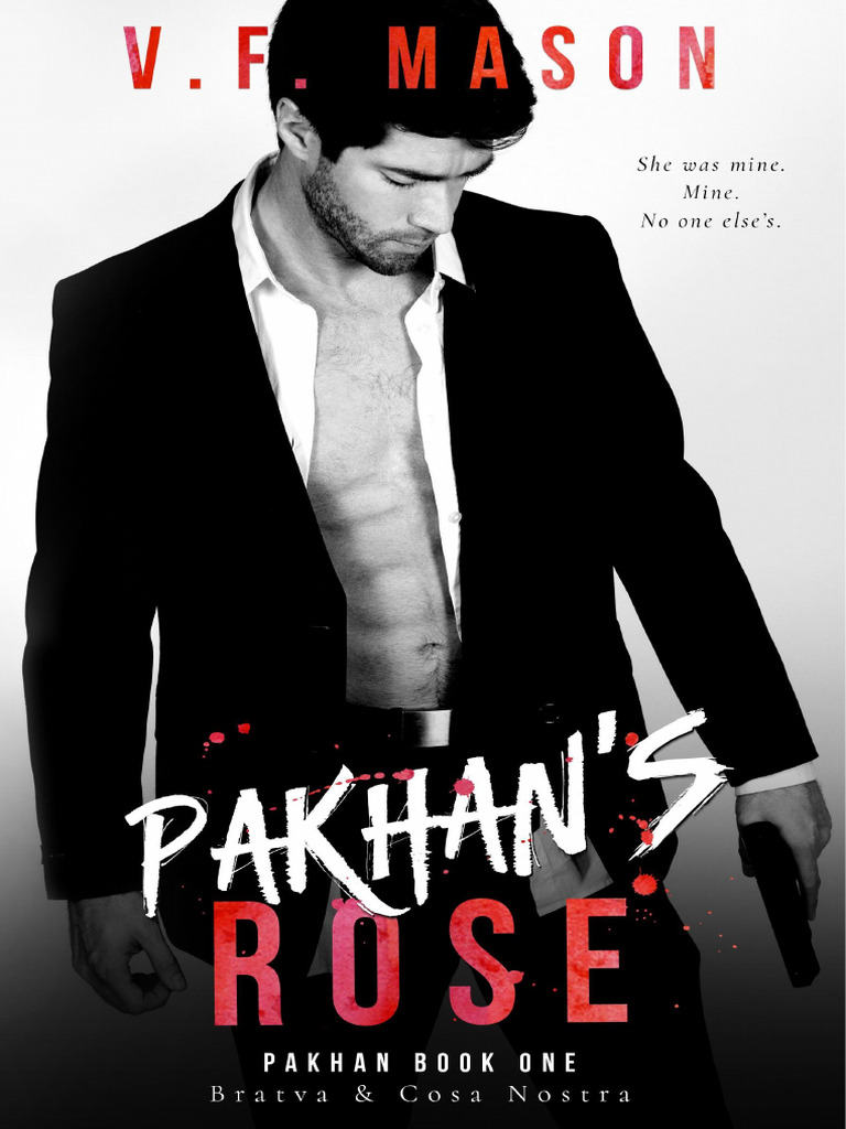 V. F. Mason - Pakhan 01 - Pakhan's Rose | PDF | Dor | Prazer