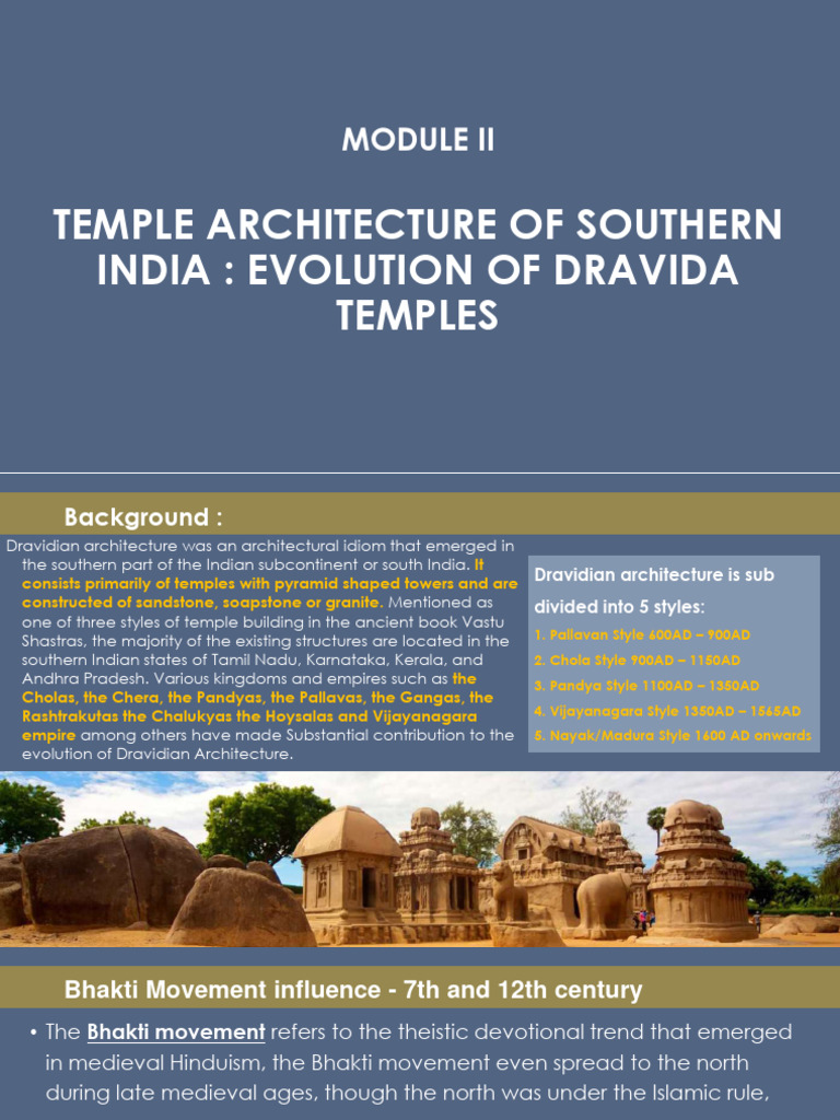 MODULE II - Temple Architecture of Southern India Evolution of Dravida ...