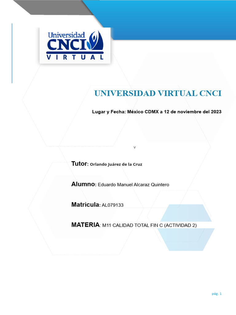 Universidad Virtual CNCI Act 2 Cal Total | PDF | Calidad (comercial) | Sistema de manejo de calidad