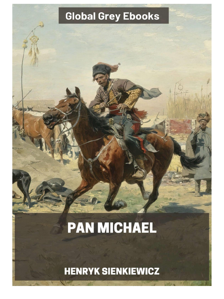 Pan Michael: Sienkiewicz's Epic Trilogy | PDF | Travel | Classics