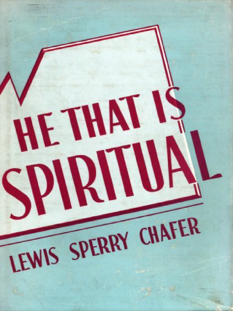Lewis Sperry Chafer El Que Es Espiritual | PDF | Cristo (título ...