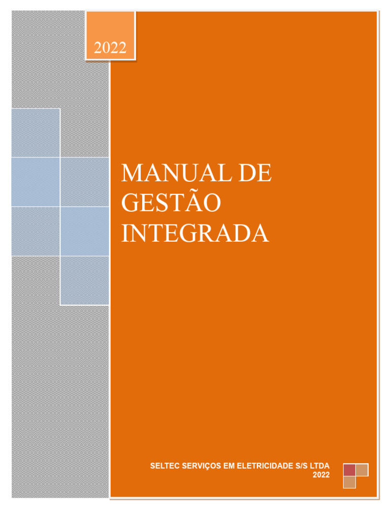 SEL-QMS-MN-01 Manual Da Gestão Integrada - Rev07 - 11.05.22 | PDF | ISO 9000 | Qualidade (negócios)