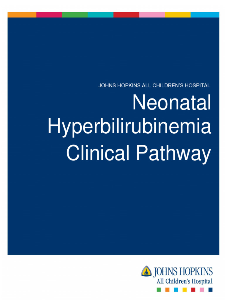 JHACH Neonatal Hyperibilirubinemia Clinical Pathway Rev 12 June 2023V2 ...