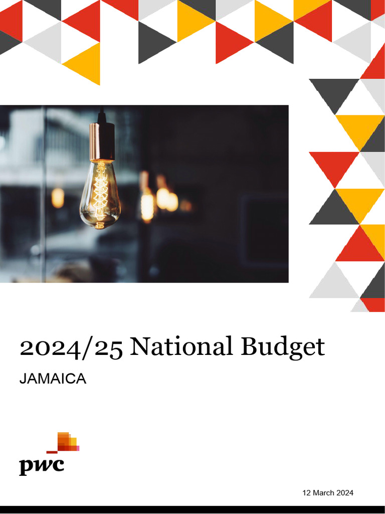 PWC Jamaica 2024 25 Budget Review | PDF | Taxes | Income Tax PWC Jamaica 2024 25 Budget Review | PDF | Taxes | Income Tax