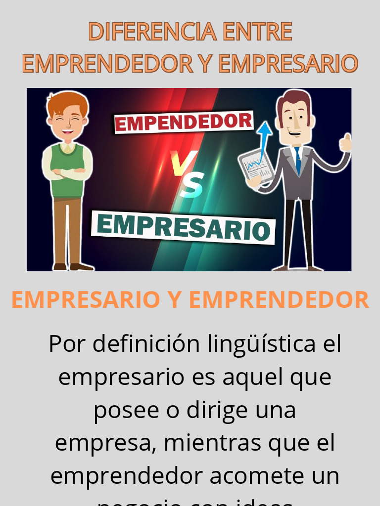 Emprendedor vs Empresario: Claves | PDF | Iniciativa empresarial | Business