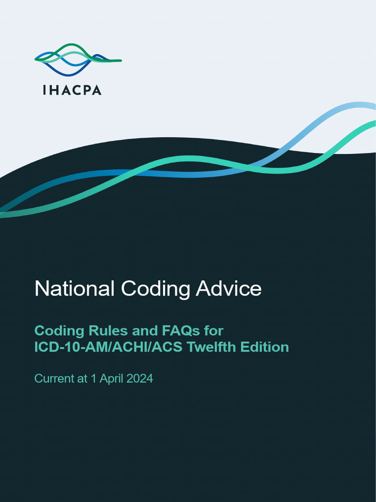 National Coding Advice Coding Rules And Faqs For Twelfth Edition Effective 1 April 2024 6518