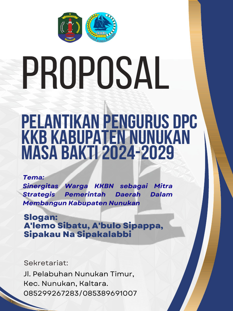 Proposal Pengukuhan Dan Pelantikan DPC KKB Nunukan Masa Bakti 2024-2029 ... Proposal Pengukuhan Dan Pelantikan DPC KKB Nunukan Masa Bakti 2024-2029 ...
