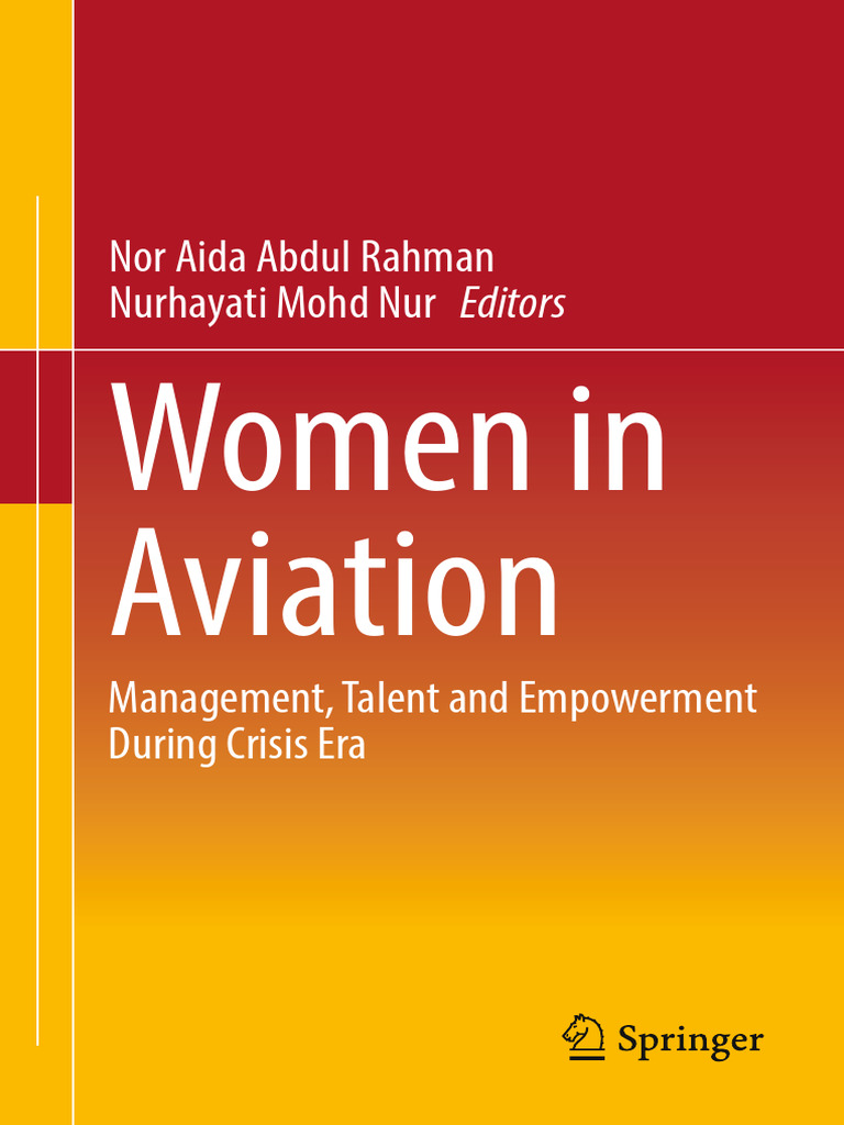 Women in Aviation: Nor Aida Abdul Rahman Nurhayati Mohd Nur Editors ...