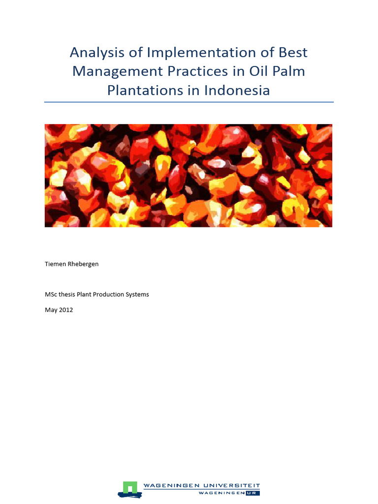 Analysis of Implementation of Best Management Practices in Oil Palm Plantations in Indonesia ...