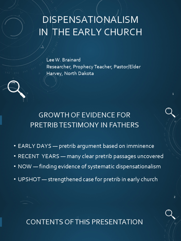 2023 Pre Trib Brainard Dispensationalism Early Church Slides | PDF | Rapture | Dispensationalism