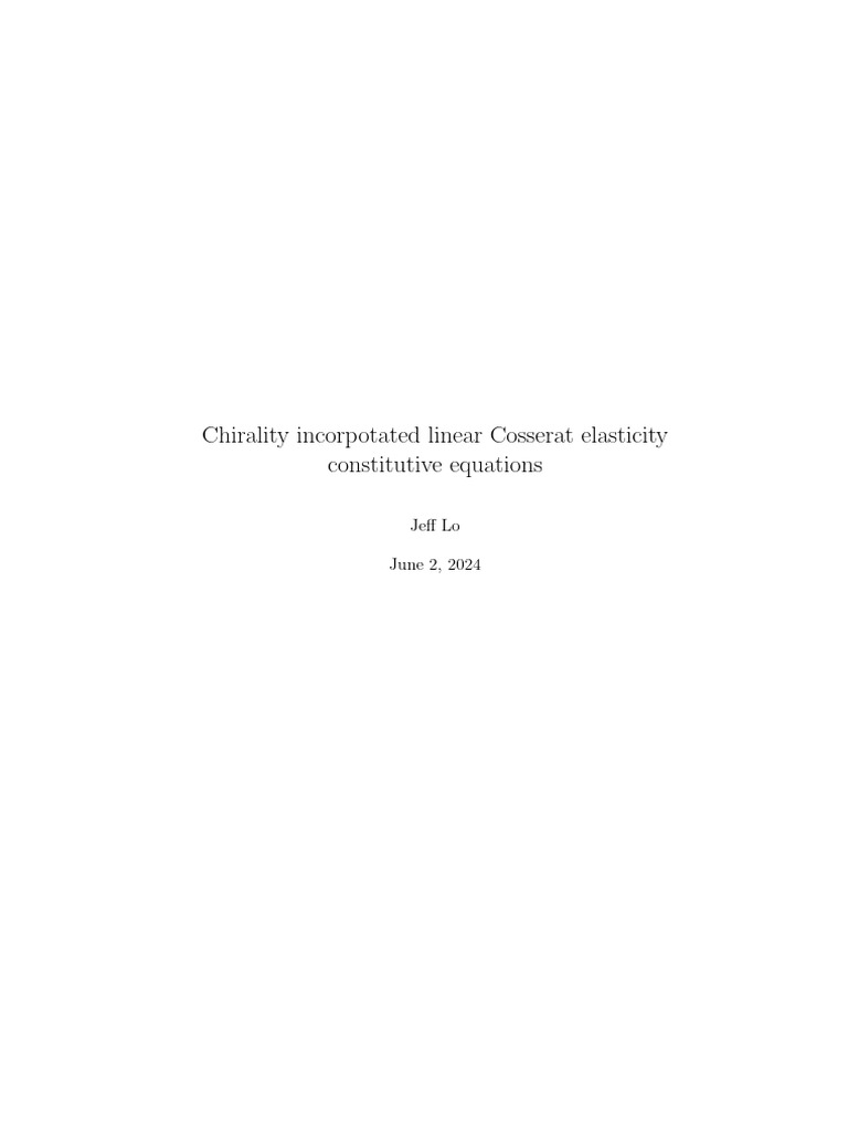 Chirality Incorpotated Linear Cosserat Elasticity Constitutive Equations) | PDF