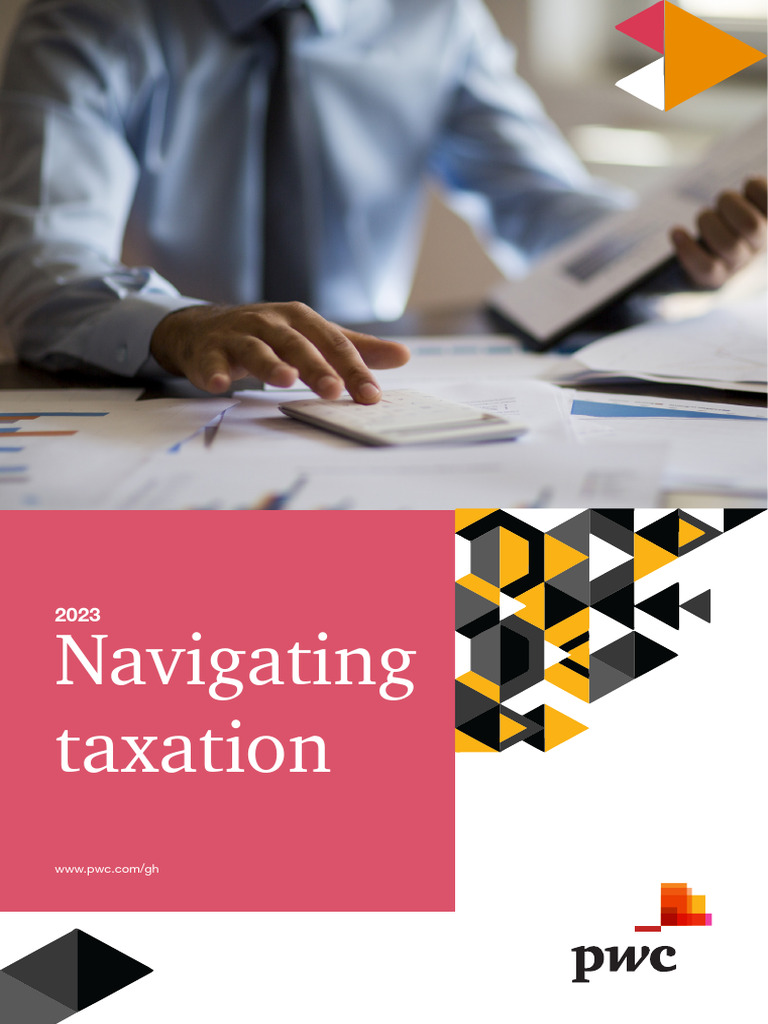 PWC Ghana Tax Facts and Figures 2023 | PDF | Taxes | Income Tax