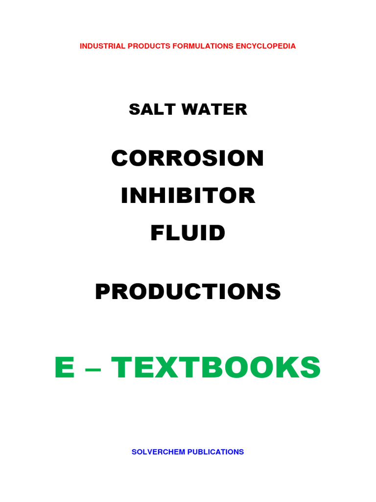 Salt Water Corrosion Inhibor Fluid Formulation and Production Process e ...