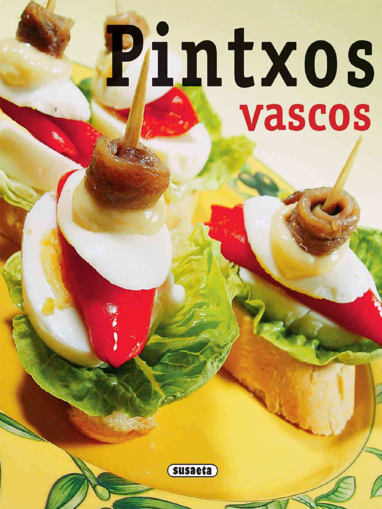 Recetas de Pintxos Vascos Variados | PDF | Panes | Mayonesa