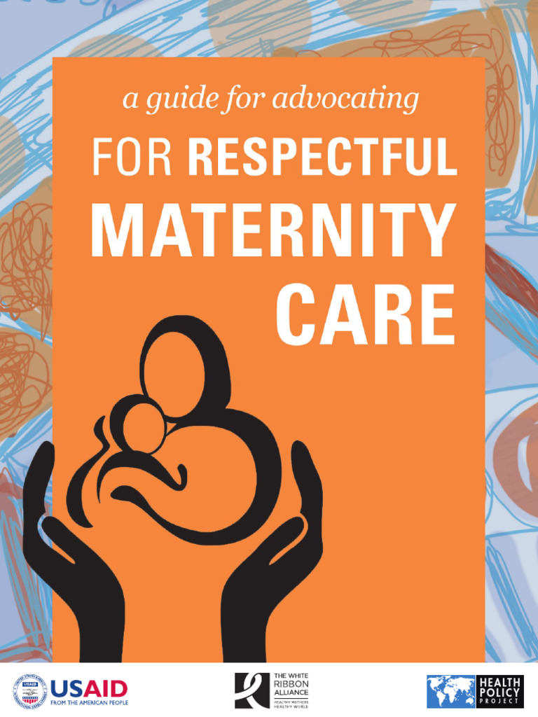 Respectful Maternity Care - Health Policy Project | PDF | Childbirth | Woman