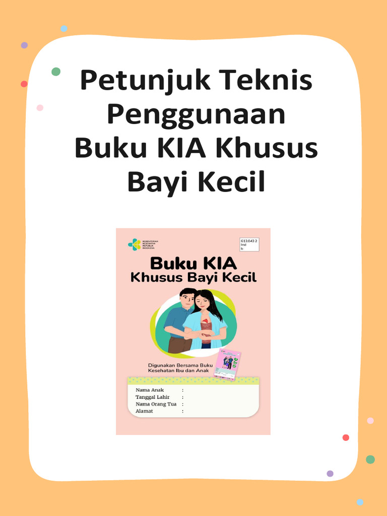 Petunjuk Teknis Penggunaan Buku KIA Khusus Bayi Kecil | PDF