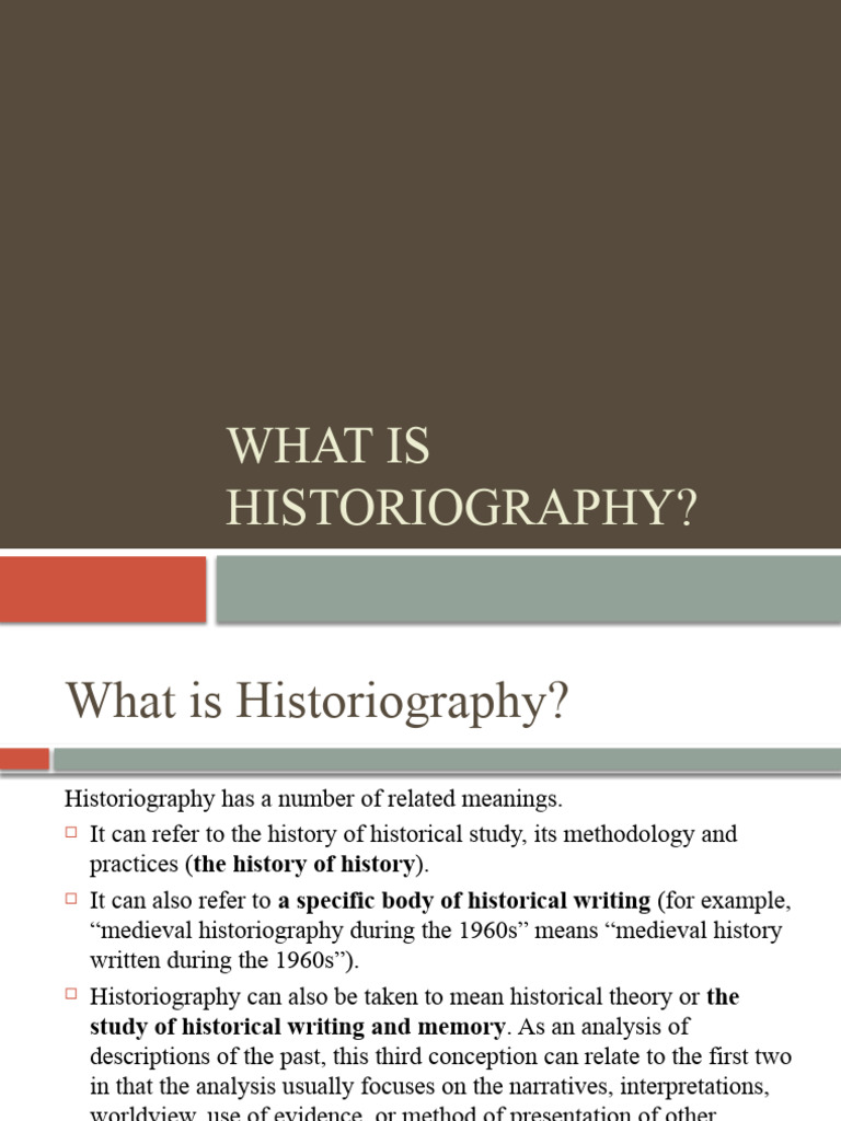 What is Historiography | Download Free PDF | Historiography | Historian