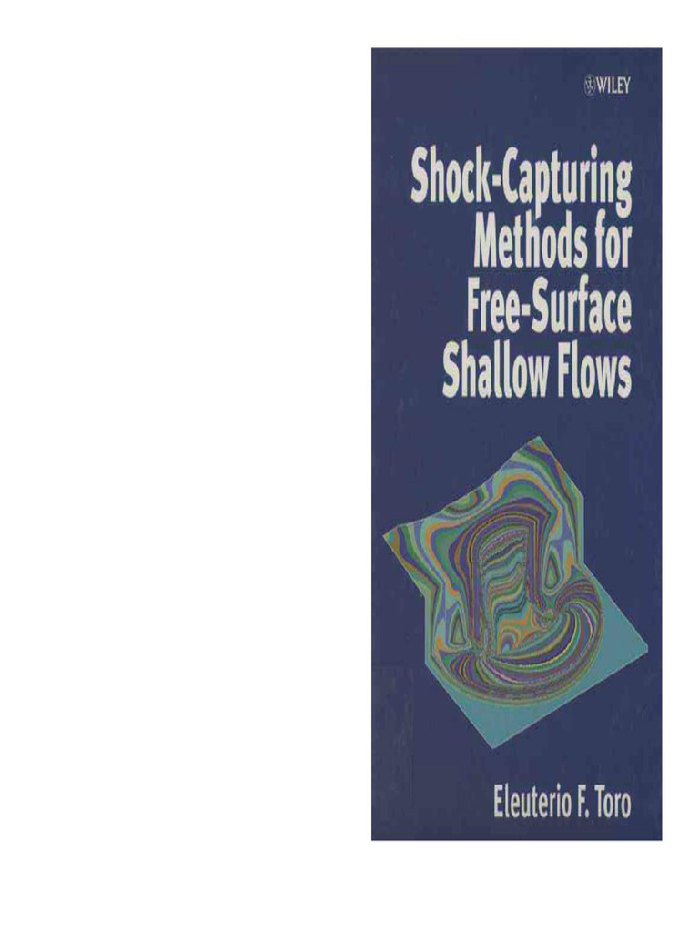 Eleuterio F. Toro. - Shock-Capturing Methods For Free-Surface Shallow Flows-John Wiley & Sons ...