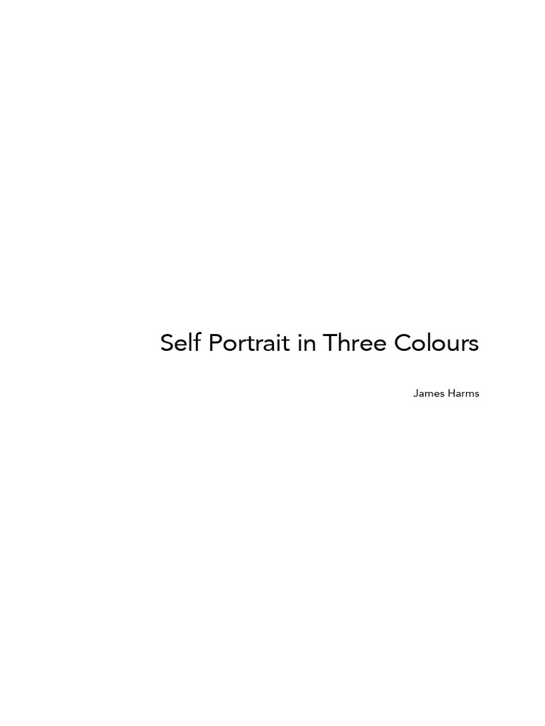 Self Portrait in Three Colours - James Harms | Download Free PDF ...