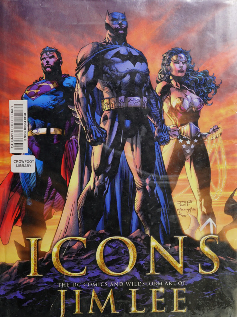 Icons - The DC Comics and Wildstorm Art of Jim Lee | PDF | Batman | Dc ...