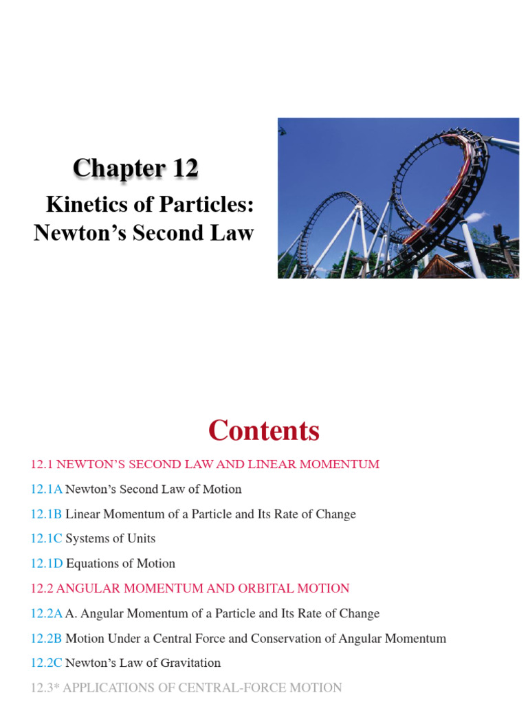 Ch12 Kinetics of Particles Newton’s Second Law v10 | Download Free PDF | Force | Angular Momentum