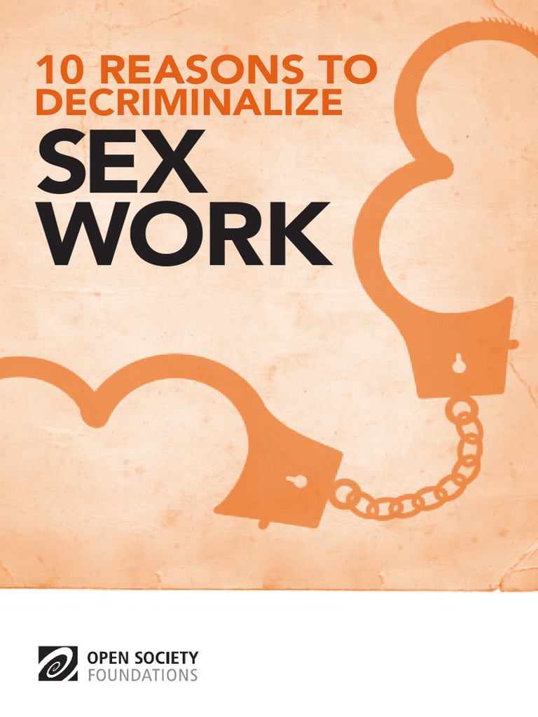 10 Reasons Decriminalize Sex Work Pdf Sex Work Human Trafficking