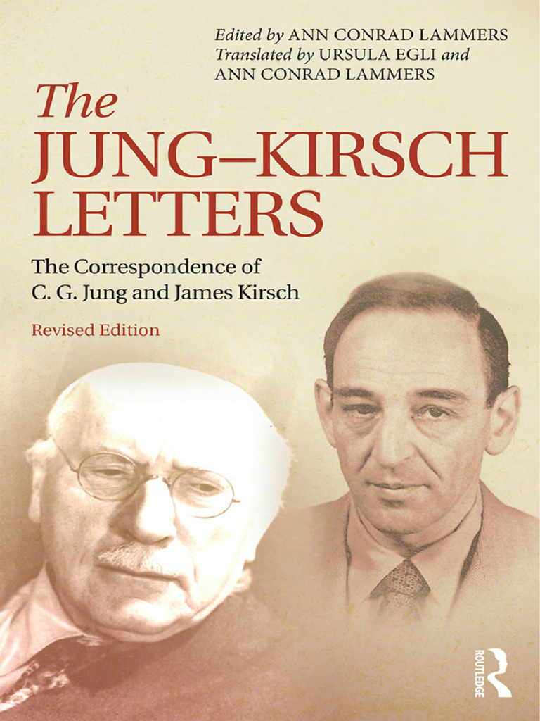 Ursula Egli, Ann Conrad Lammers - The Jung-Kirsch Letters - The ...