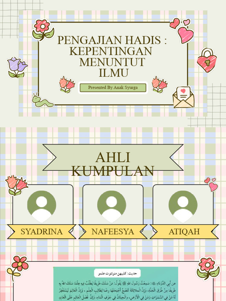 Pengajian Hadis: Kepentingan Menuntut Ilmu: Presented by Anak Syurga | PDF | Ilmu Sosial | Filsafat