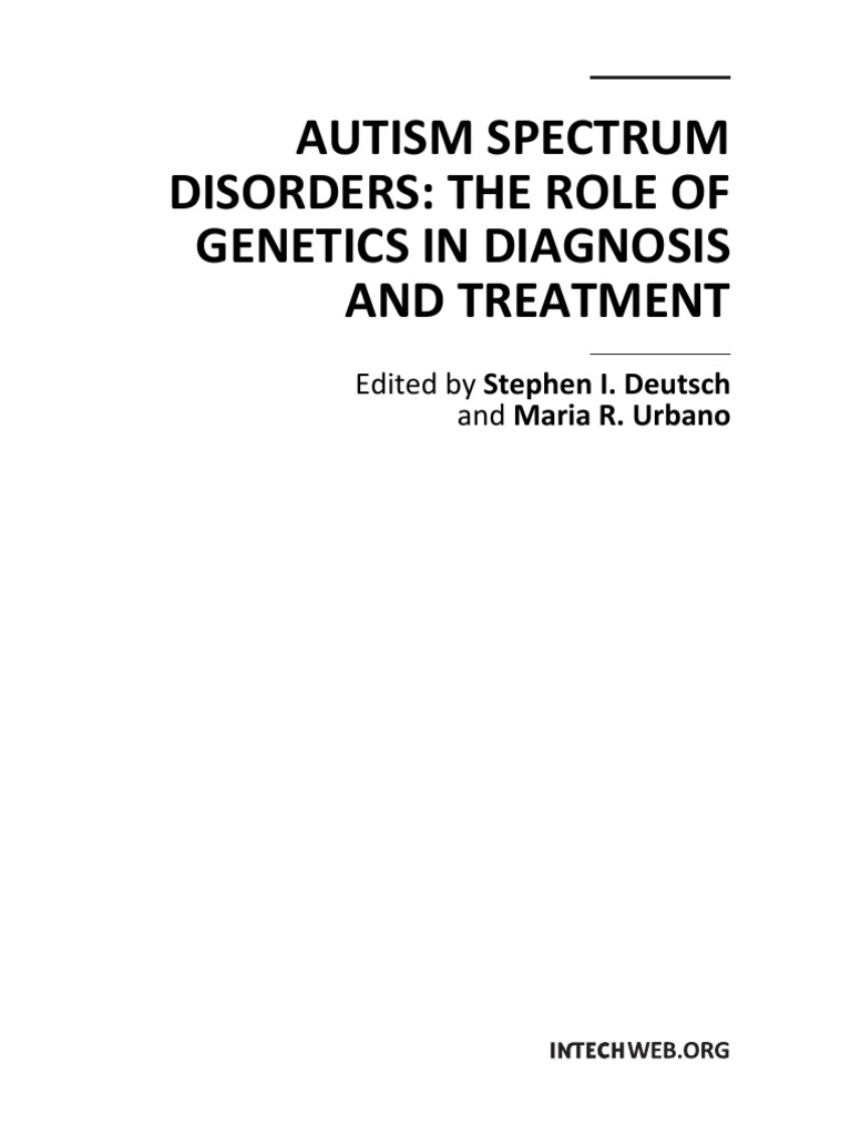 Autism Spectrum Disorders The Role Of Genetics In Diagnosis And Treatment Pdf Pervasive