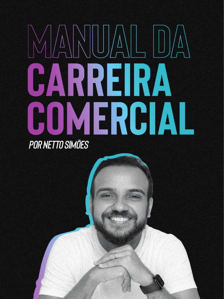 Manual Carreira Comercial Por Netto SimoÌ Es | PDF | Gestão de recursos ...