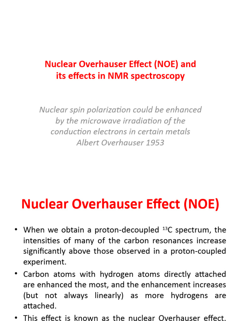 Nuclear Overhauser Effect (NOE) and | PDF | Nuclear Magnetic Resonance ...