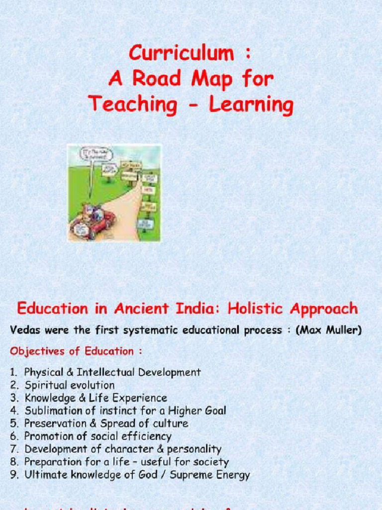 Curriculum- A Road Map for Teaching-Leaning-63 slides | PDF