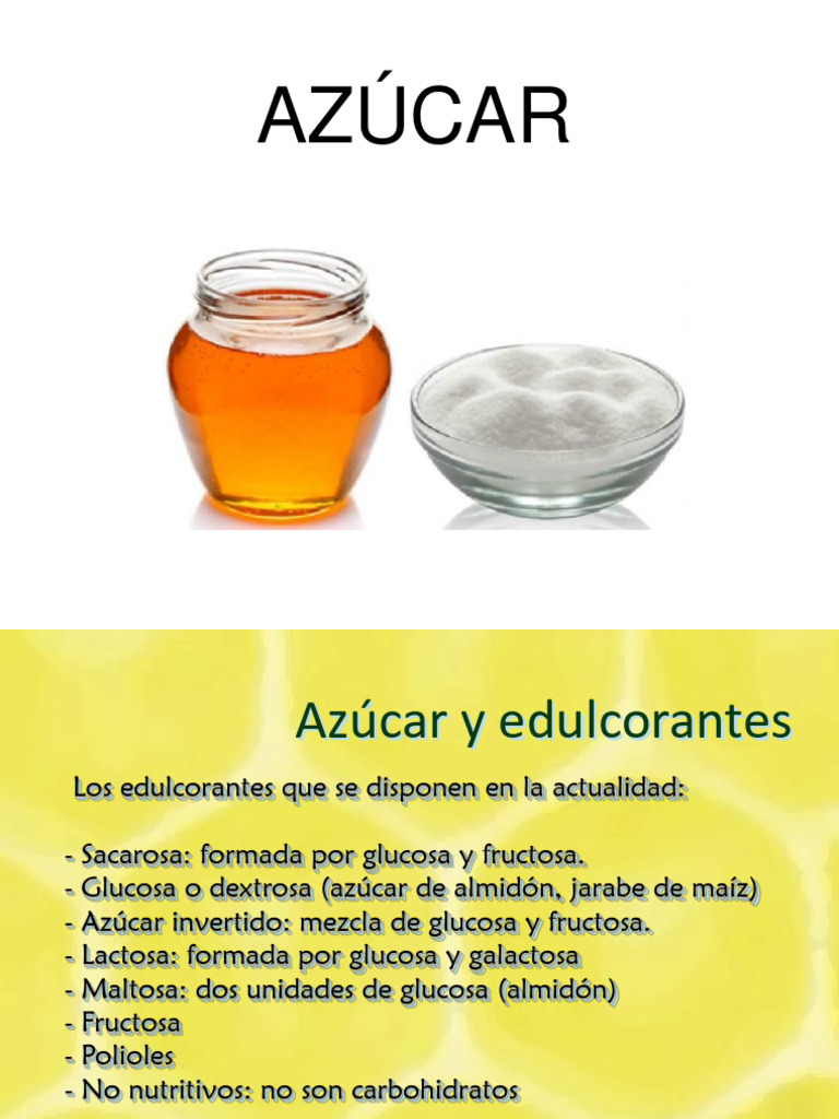 Tipos y Producción de Azúcar y Edulcorantes | PDF | Glucosa | Azúcar