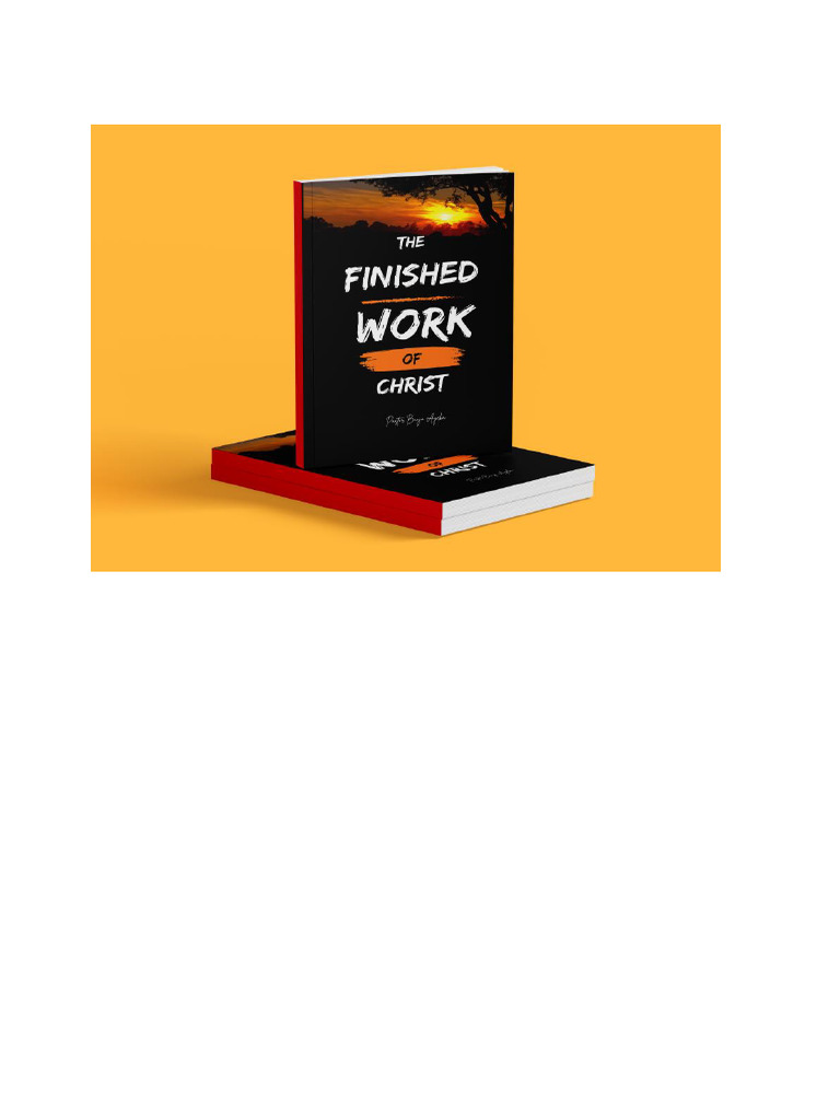 Finished Work of Christ-full by Pst Banjo | PDF | The Gospel | Jesus