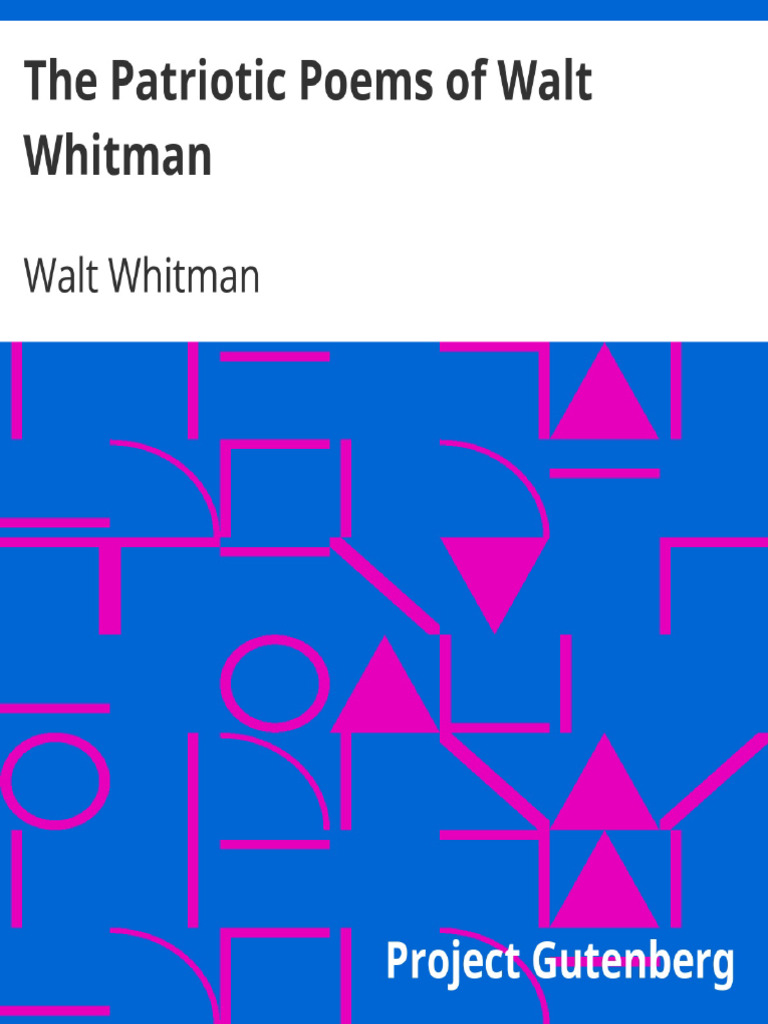 The Patriotic Poems of Walt Whitman - Walt Whitman | PDF | Project ...