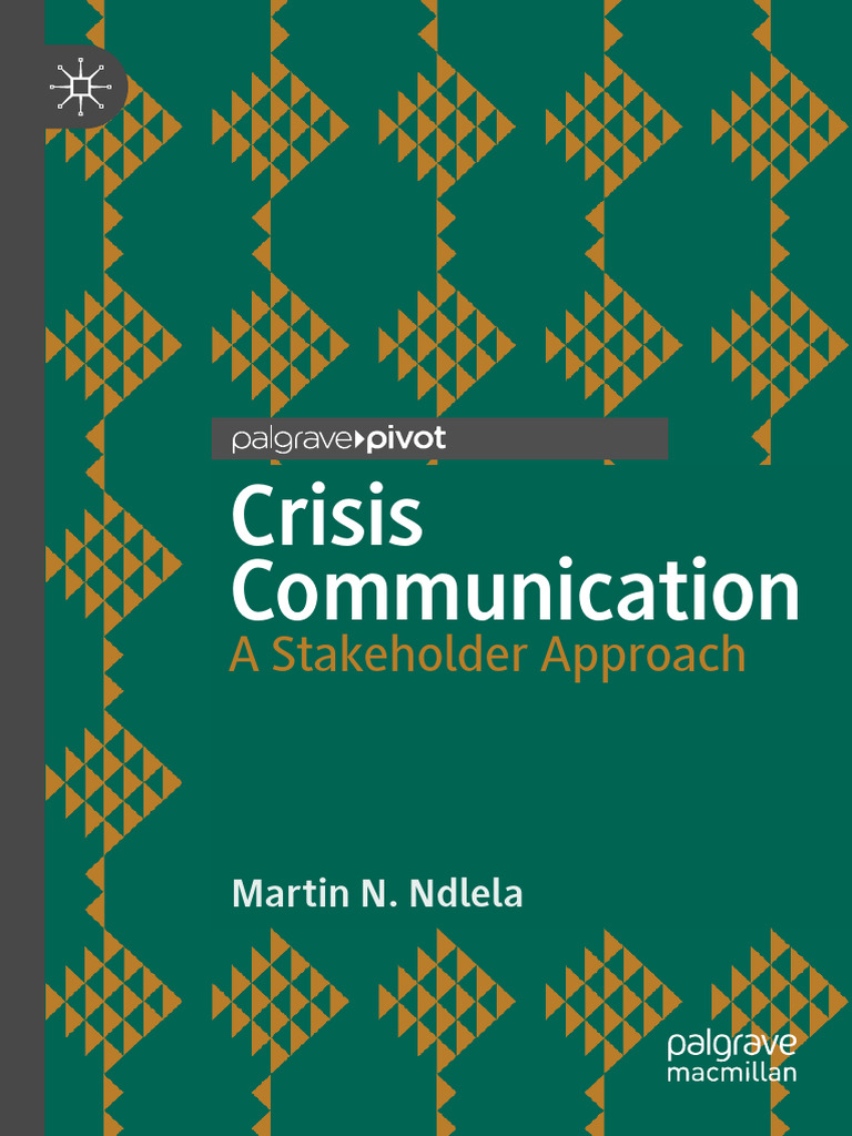 Martin N. Ndlela - Crisis Communication - A Stakeholder Approach (2019 ...
