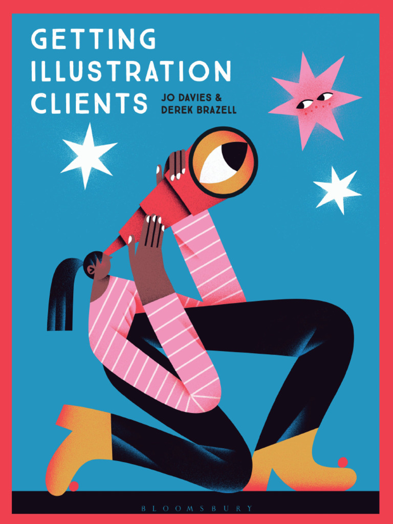 Jo Davies - Derek Brazell - Getting Illustration Clients-Bloomsbury ...