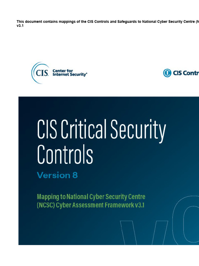 CIS Controls v8 Mapping To UK NCSC Cyber Assessment Framework v3.1 - 8 ...