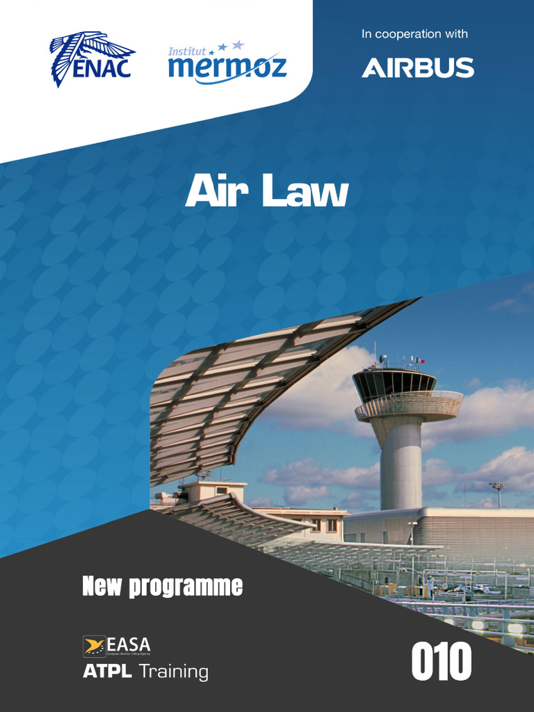 010-Air Law - EASA 2021 - ATPL (Enac - Institut Mermoz) | PDF