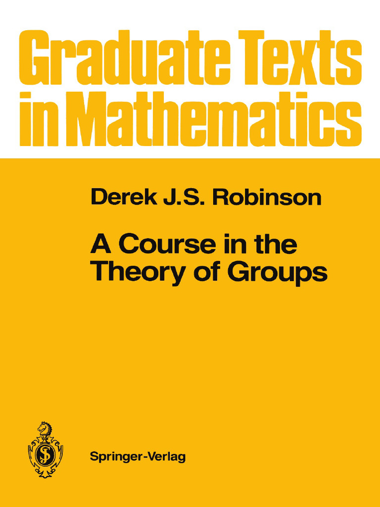 A Course in The Theory of Groups, Derek J. S. Robinson.1 | PDF | Group ...
