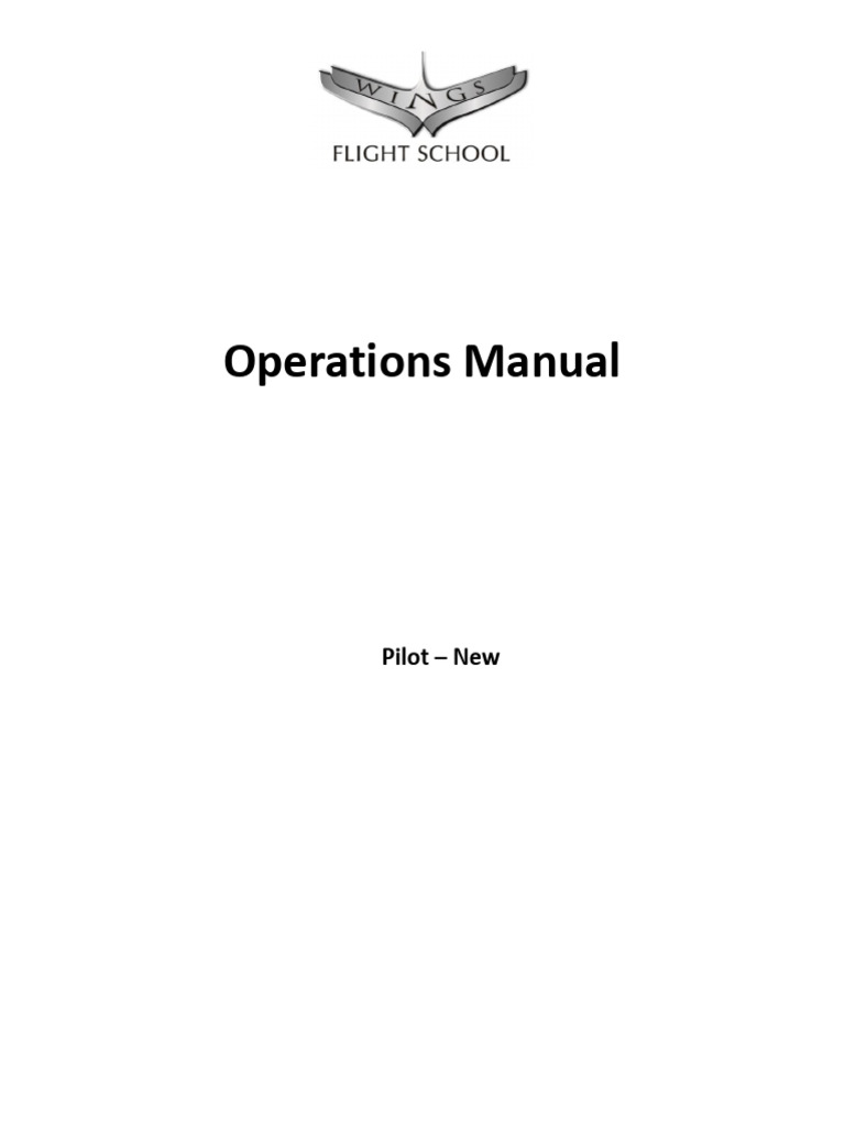 WINGS Flight School Operations Manual | Download Free PDF | Flight Instructor | Visual Flight Rules