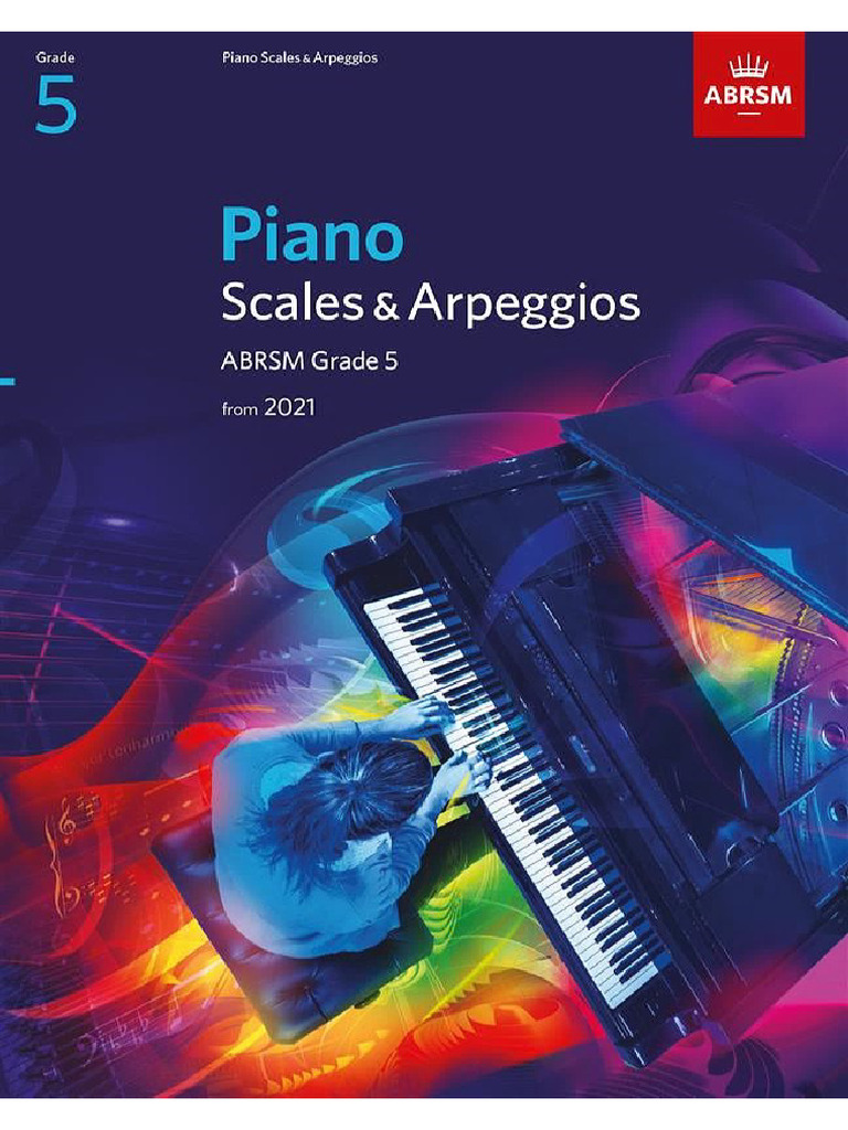 ABRSM Piano Grade 5 Scales & Arpeggios (From 2021) | PDF