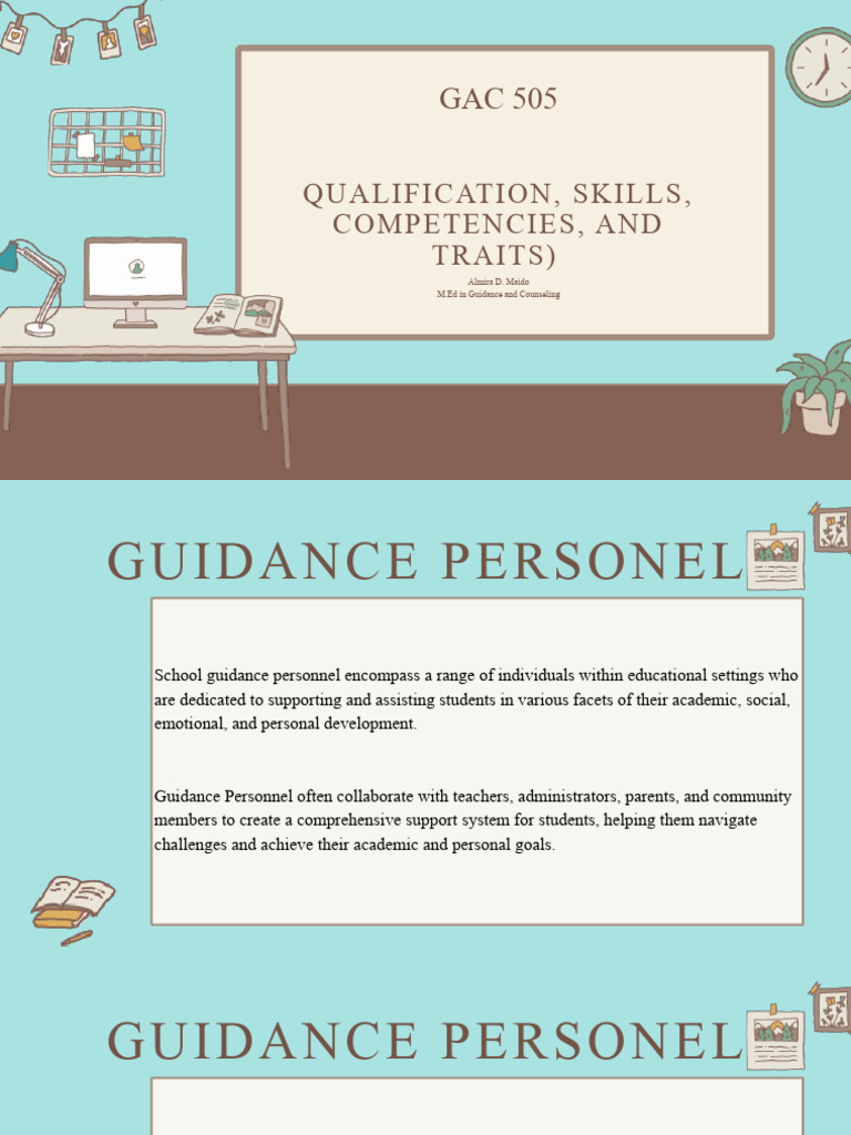 The Guidance Personnel (Roles, Specific Tasks, Qualification, Skills, Competencies, and Traits ...