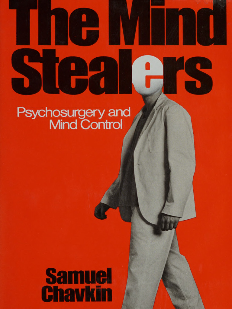 The Mind Stealers - Psychosurgery and Mind Control | PDF | Psychiatry ...