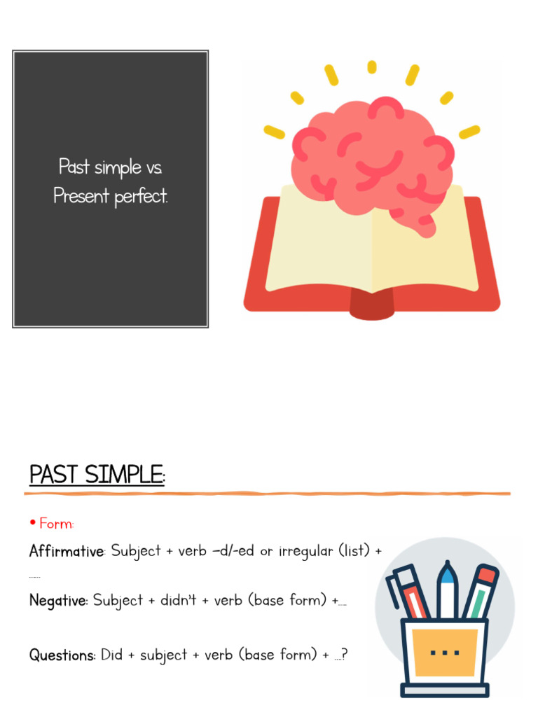 English Tenses: Past vs. Present Perfect | PDF | Language Arts & Discipline