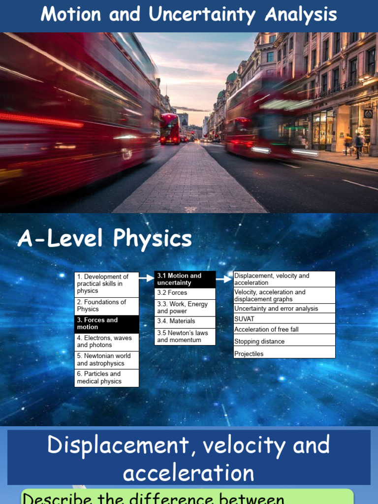 3.1 Motion and Uncertainty Powerpoint | PDF | Acceleration | Velocity